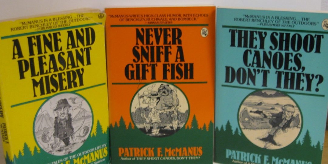 Patrick F McManus Books Shaped my Childhood - Geek to Geek Media