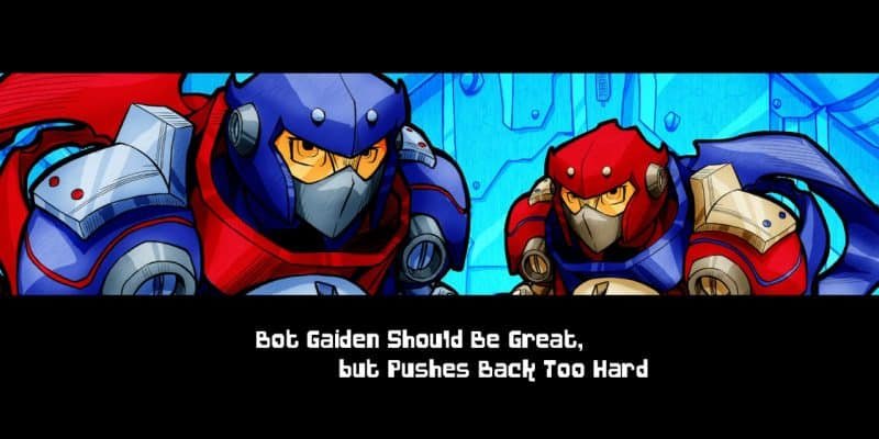 Bot Gaiden Should Be Great, but Pushes Back Too Hard - Geek to Geek Media